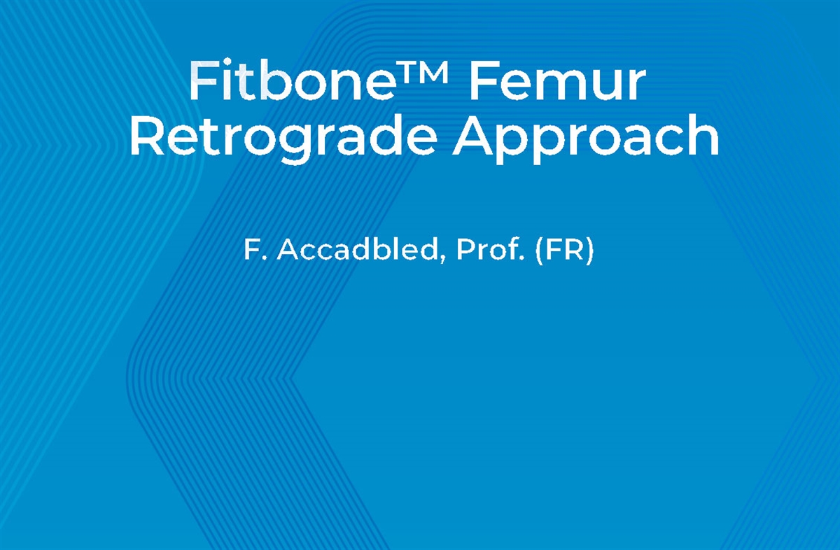 Fitbone Femur Retrograde Approach