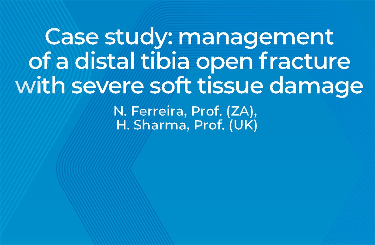 Case study: management of a distal tibia open fracture with severe soft ...