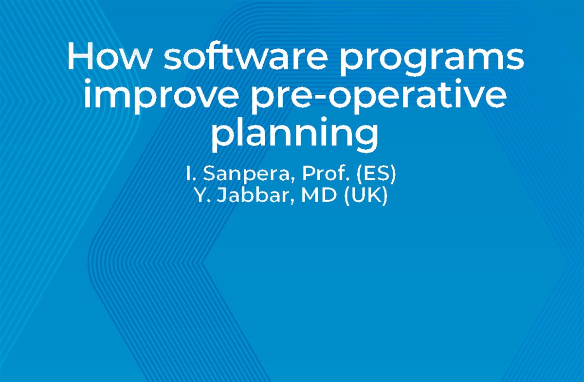 How software programs improve pre-operative planning