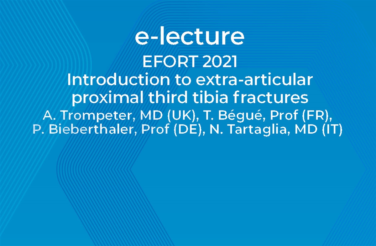 EFORT 2021 e-lecture Introduction to extra-articular proximal third ...