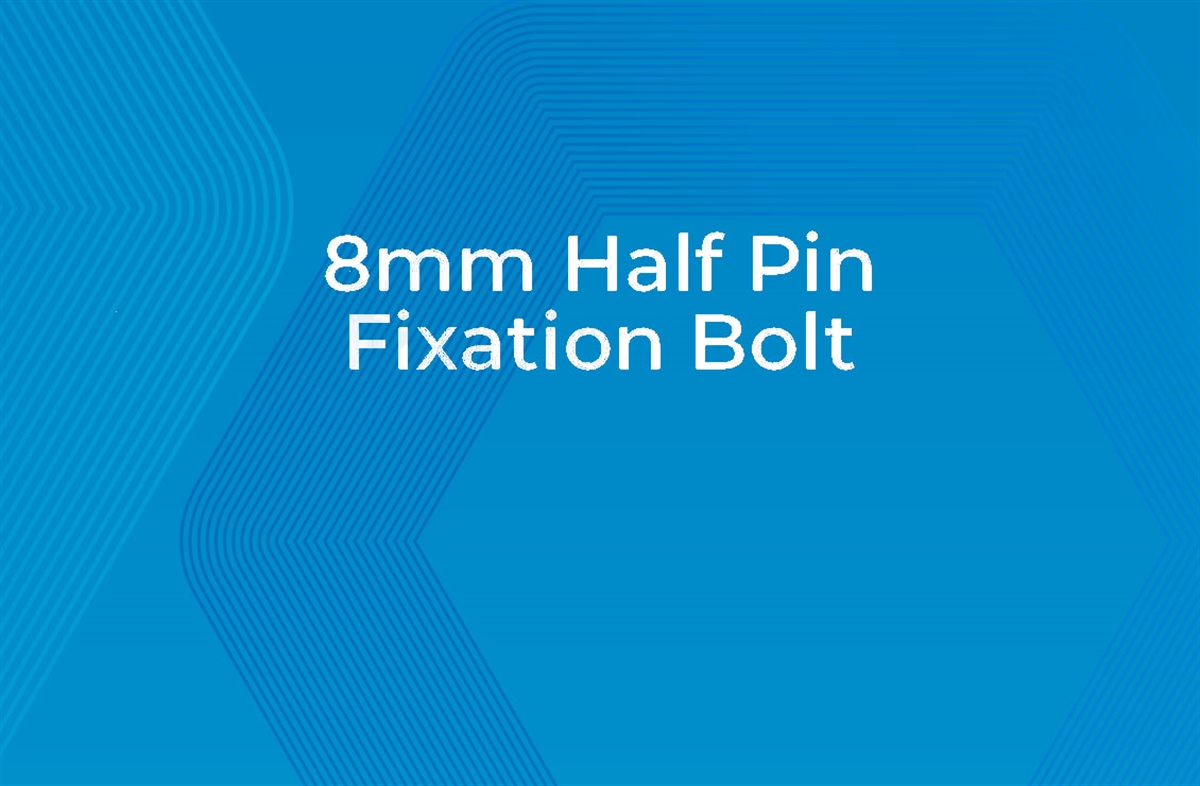 8mm Half Pin Fixation Bolt